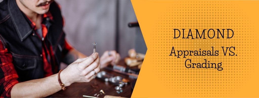 Diamond appraisal vs. grading – does it matter? - DNR Diamonds